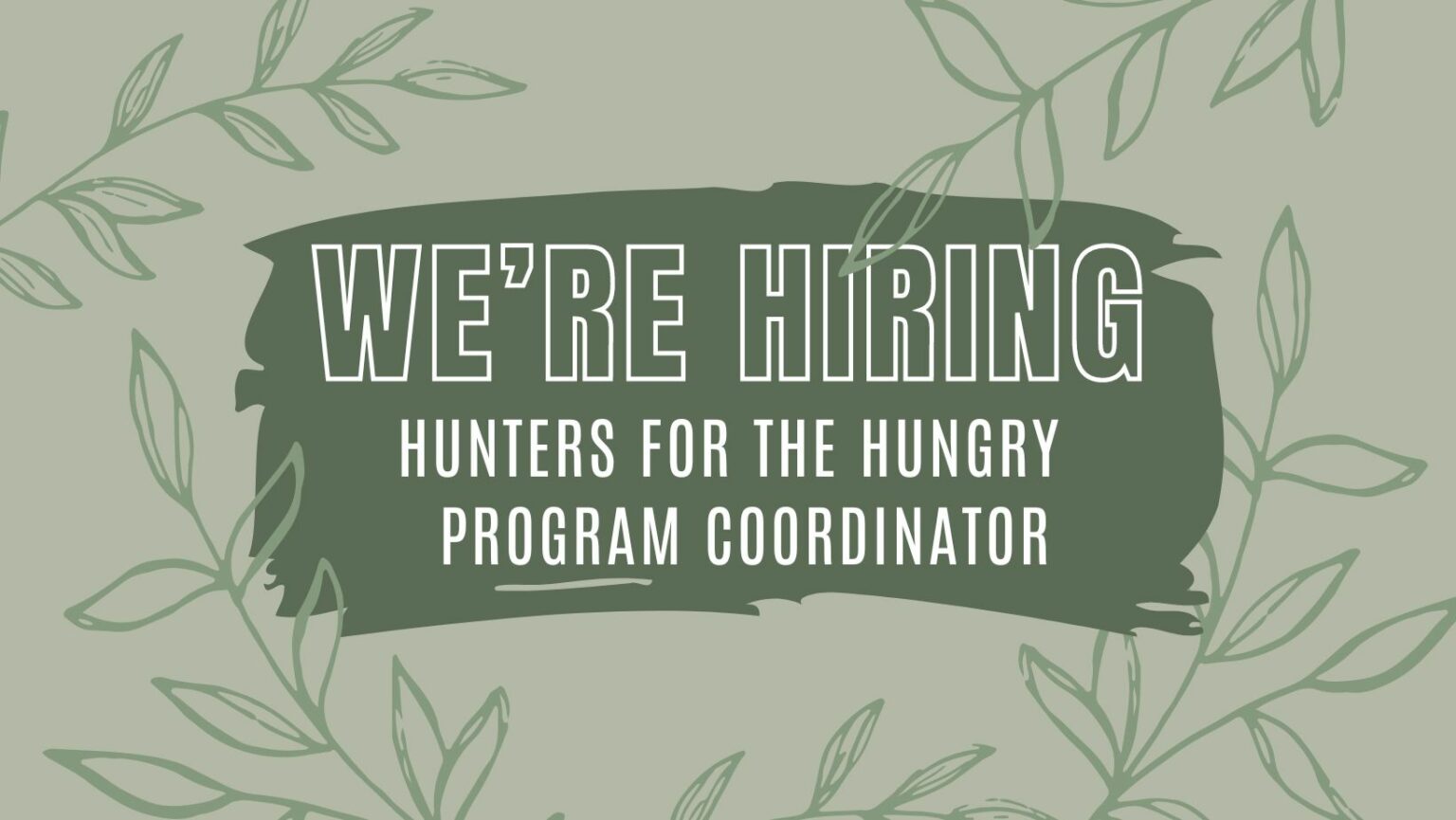 Job Announcement: Hunters for the Hungry Program Coordinator - Georgia ...